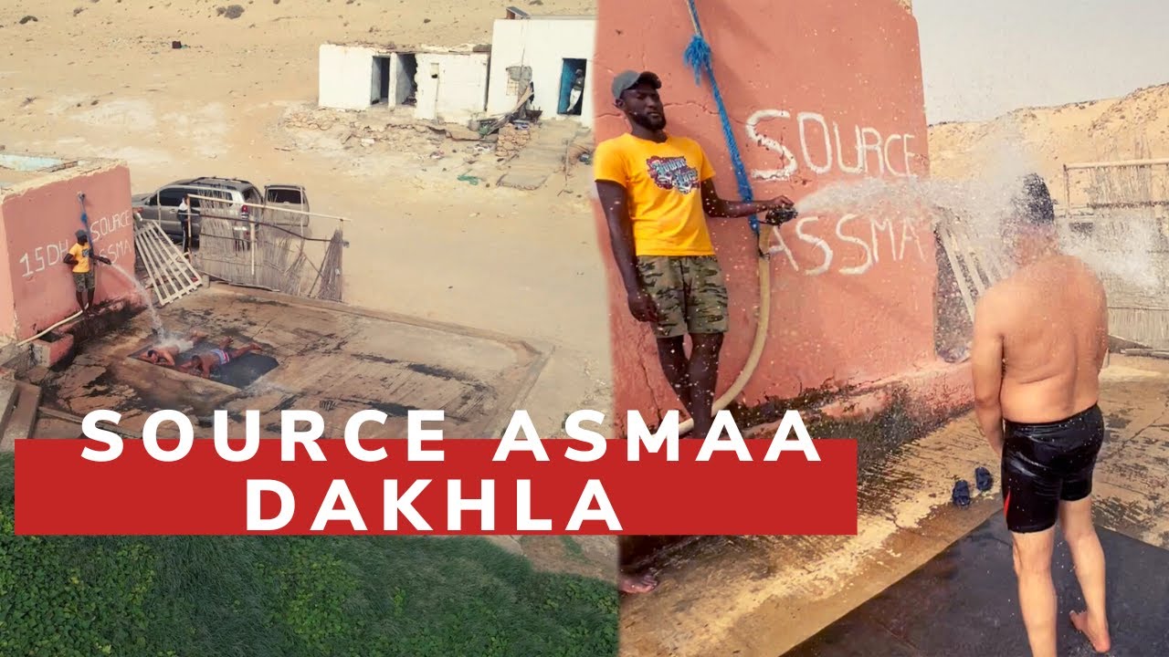 Dakhla: Source Asmaa, une eau naturelle aux multiples bienfaits | Le ...